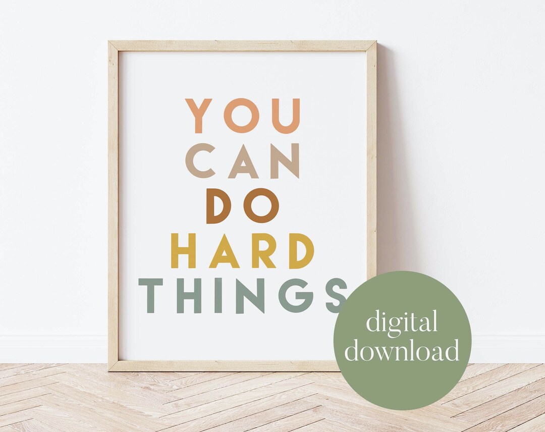 You Can Do Hard Things | Classroom Decor, Be Kind, Boho, Motivational ...