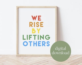 We Rise by Lifting Others Quote, Social Justice Art, Social Justice ...