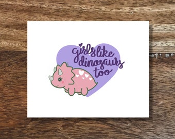 Girls Like Dinosaurs Too - Etsy