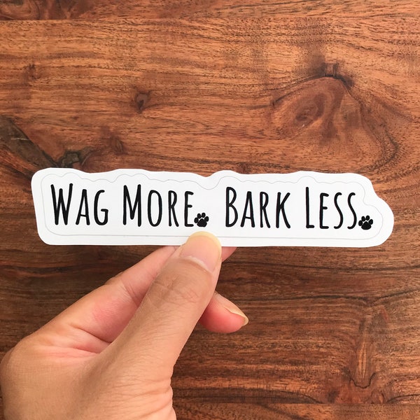 Wag More Bark Less - Etsy