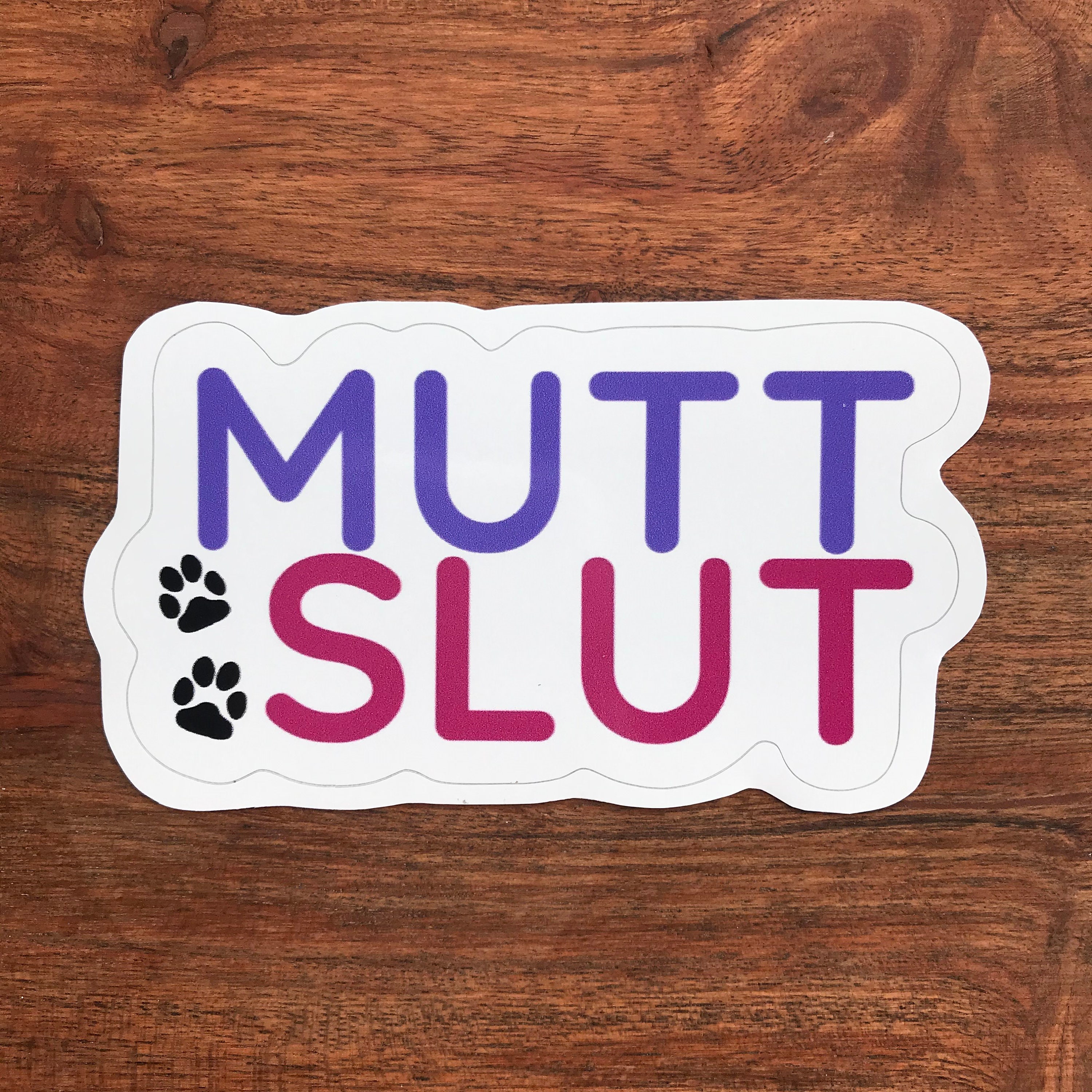 Mutt Slut Sticker, Mutt Slut Decal, Dog Lover Sticker, Dog Sticker ...