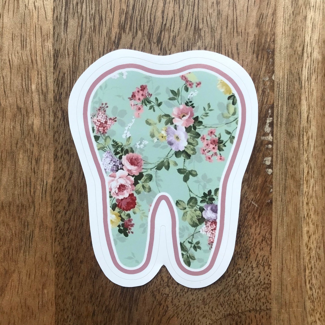 Floral Tooth Sticker, Dental Hygiene Sticker, Dental Assistant Sticker ...