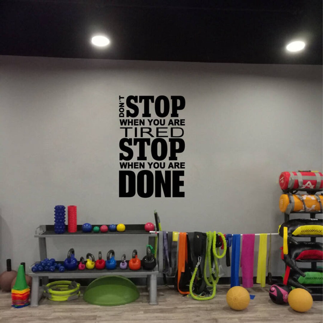 Home Gym Design Wall Sticker Quotes - Don't Stop When You Are Tired ...