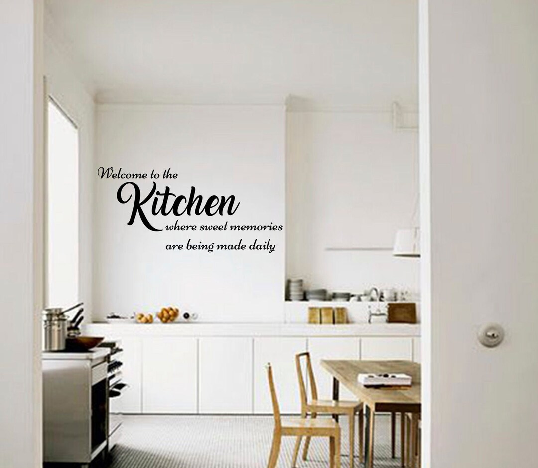 Kitchen Quote Wall Decal, Welcome to the Kitchen Sticker, Dining Room ...