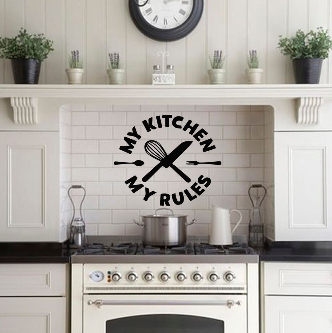 My Kitchen My Rules Decal, Kitchen Decals, Kitchen Quote Decal - Etsy