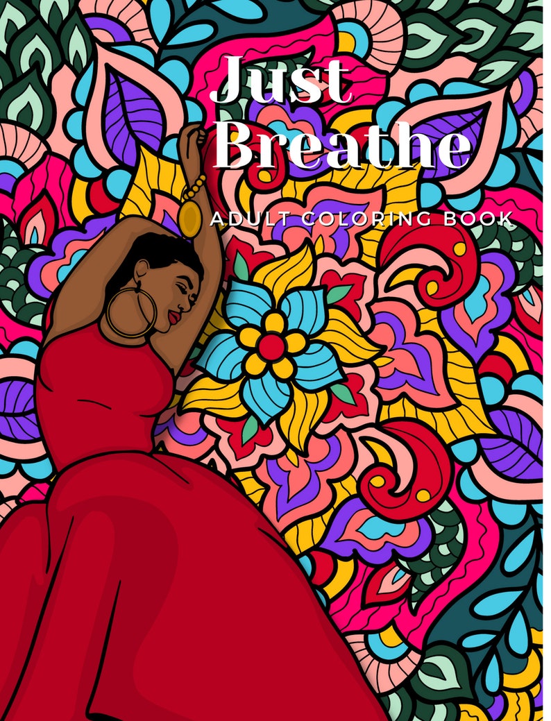 Just Breathe: Adult Coloring Book, African American Coloring Book ...
