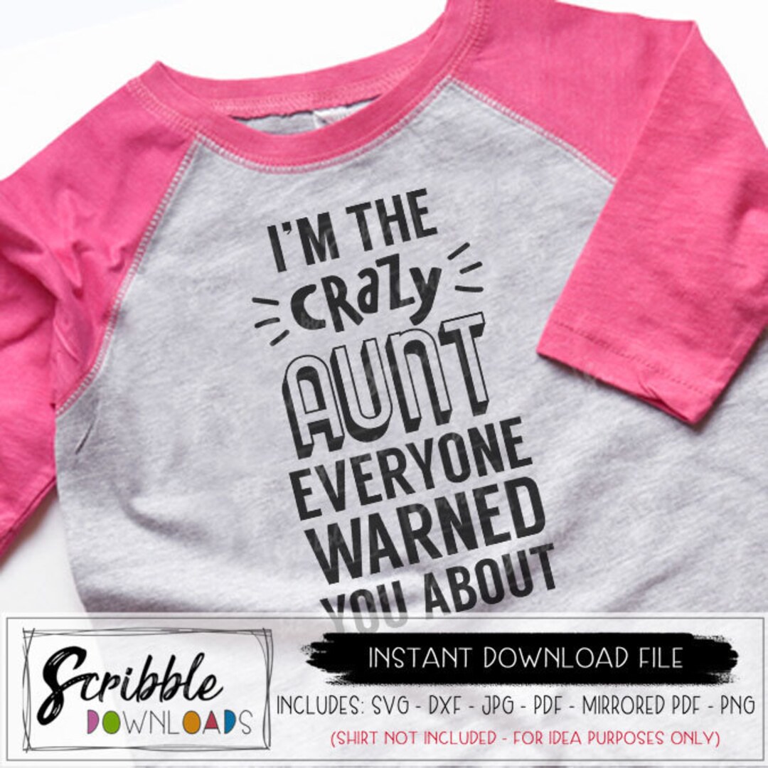 Family Reunion Svg Crazy Aunt Funny SVG Fun Auntie Printable - Etsy