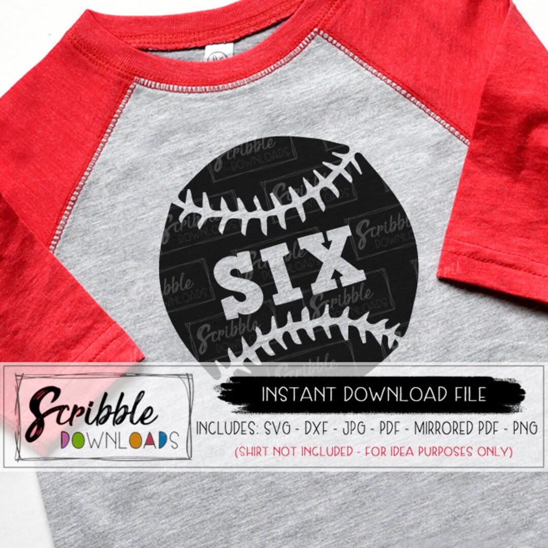 6 BASEBALL Svg 6 Six 6th Birthday Sixth Vinyl Cut File Birthday Diy ...