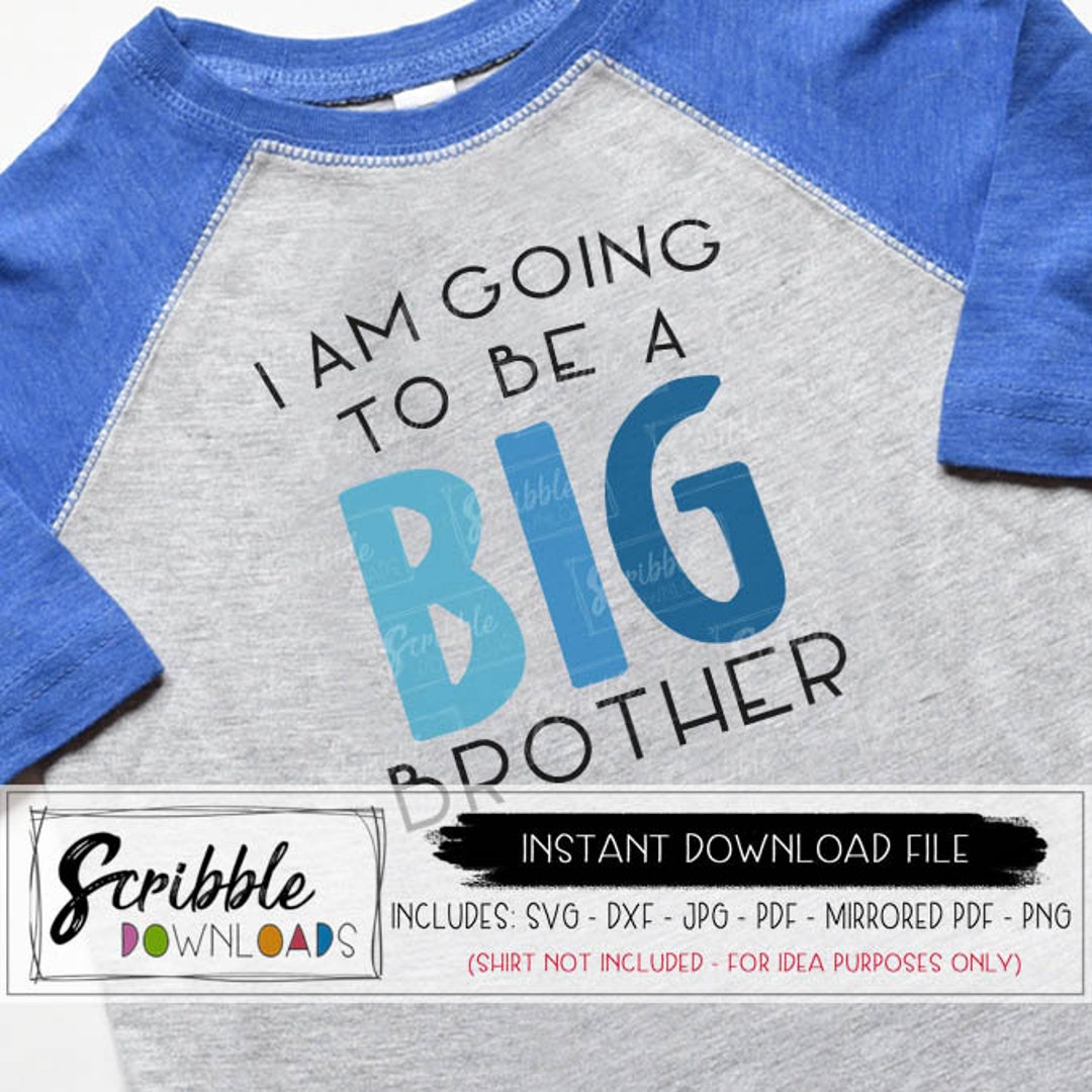 Going to Be a Big Brother SVG - Digital Bro Cut File - Pregnancy Svg ...