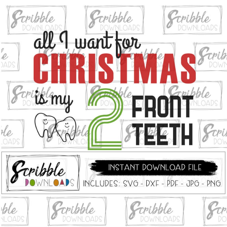 All I Want for Christmas is My Two Front Teeth SVG Two Front - Etsy