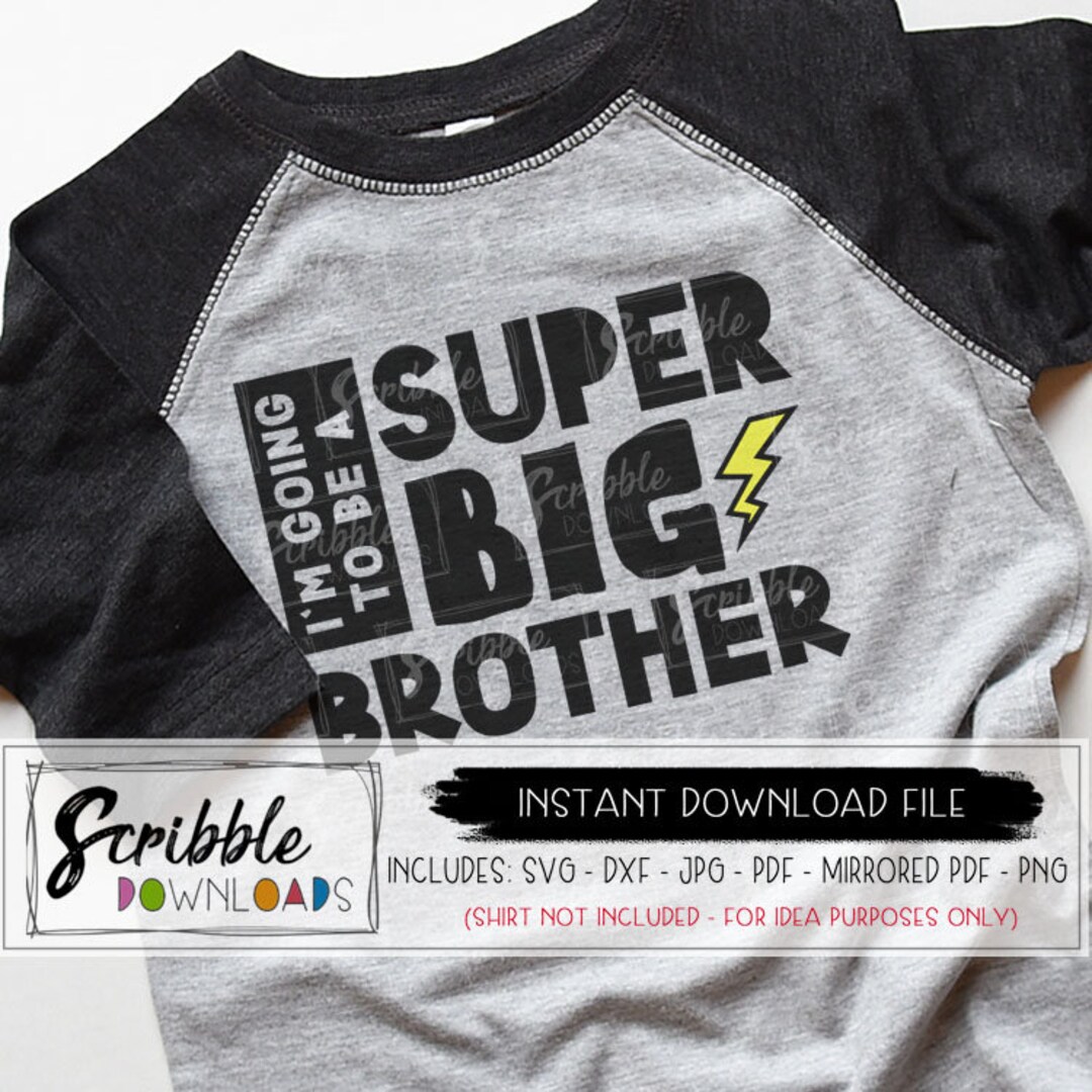 Big Brother SVG I'm Going to Be a Super Big Brother Svg Pregnancy ...