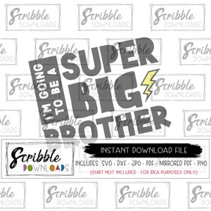 Big Brother SVG I'm Going to Be a Super Big Brother Svg Pregnancy ...