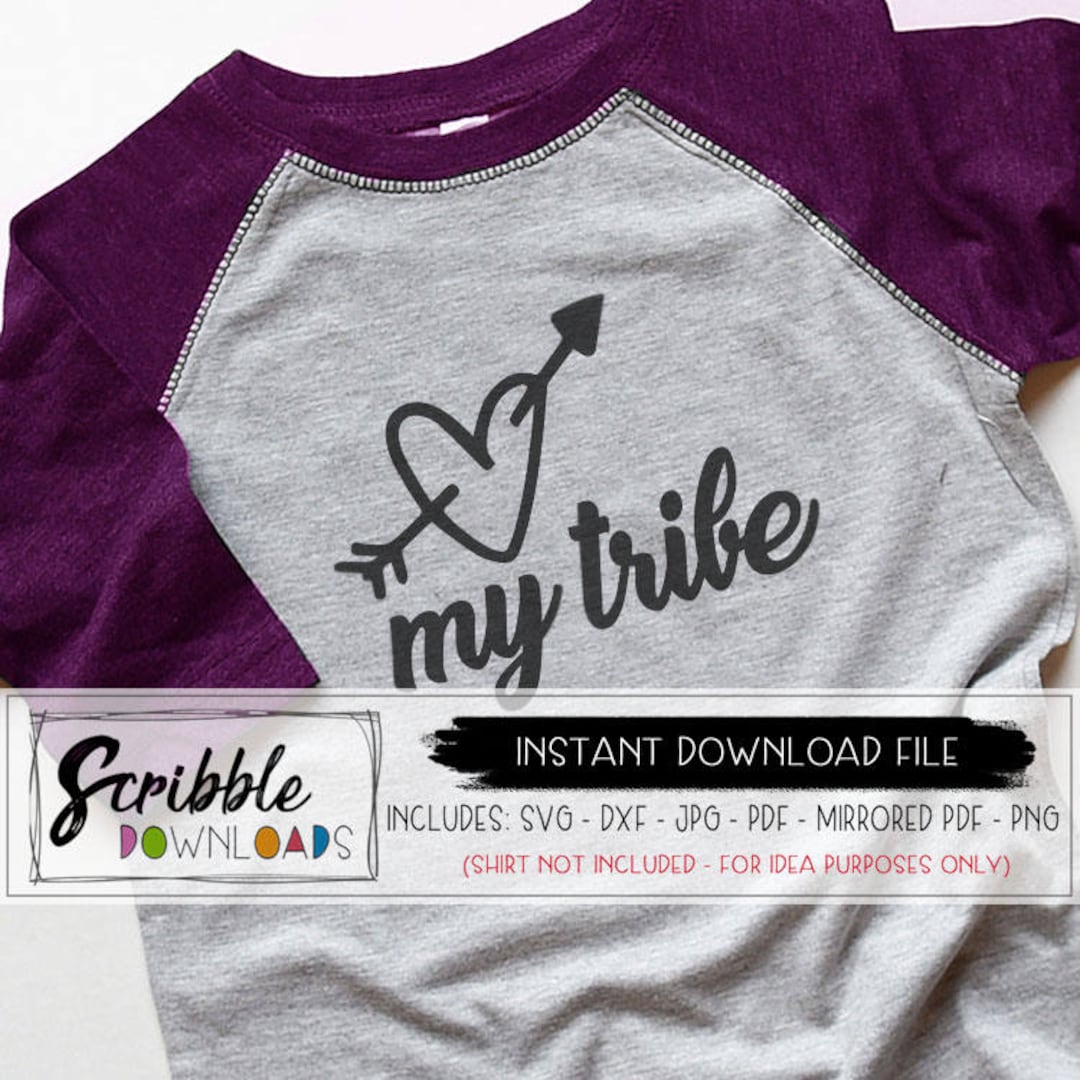 Love My Tribe Svg Shirt - All Mine Svg - Mom SVG Tribe Mom SVG - Dxf ...