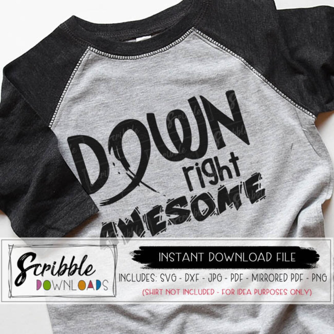 Down Syndrome SVG Down Right Awesome Svg Cut File Cameo Awareness ...
