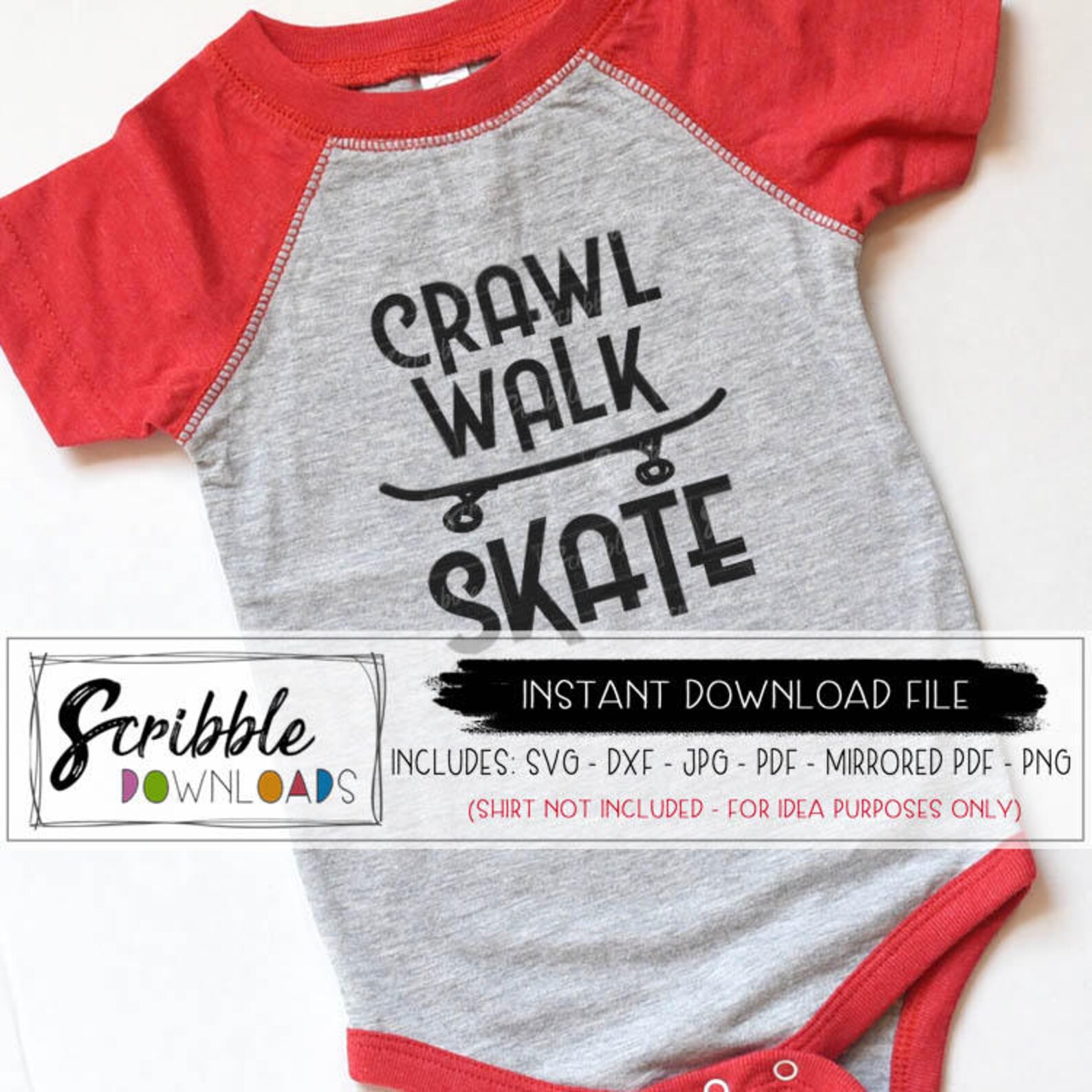 Crawl Walk Skate Svg Skater Baby Shirt Iron on Printable | Etsy