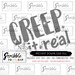 Halloween Svg Printable Wood Sign Creep It Real Popular Digital Cute ...