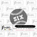 6 BASEBALL Svg 6 Six 6th Birthday Sixth Vinyl Cut File - Etsy