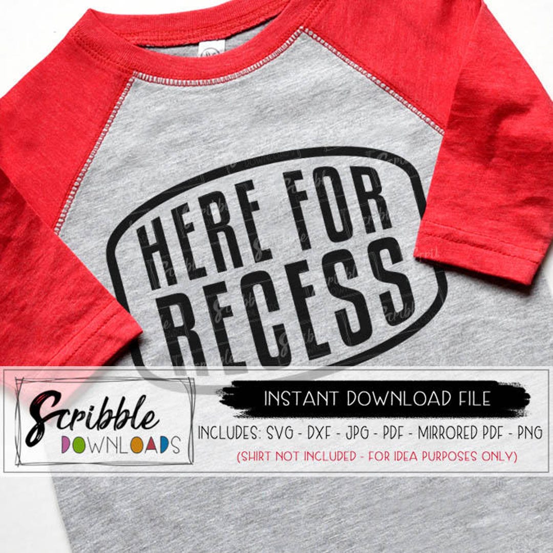 Back to School Svg Recess Svg Iron on School Shirt Kindergarten Svg ...