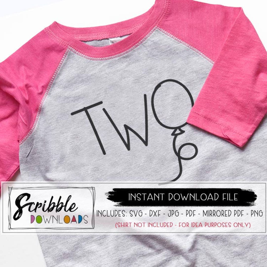 Two 2 Birthday Svg Toddler Svg Birthday Dxf Balloon Party Bday Svg Girl ...