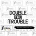 Twins Svg Double Trouble SVG - Twin SVG - Twins Svg - Twin Shirt ...