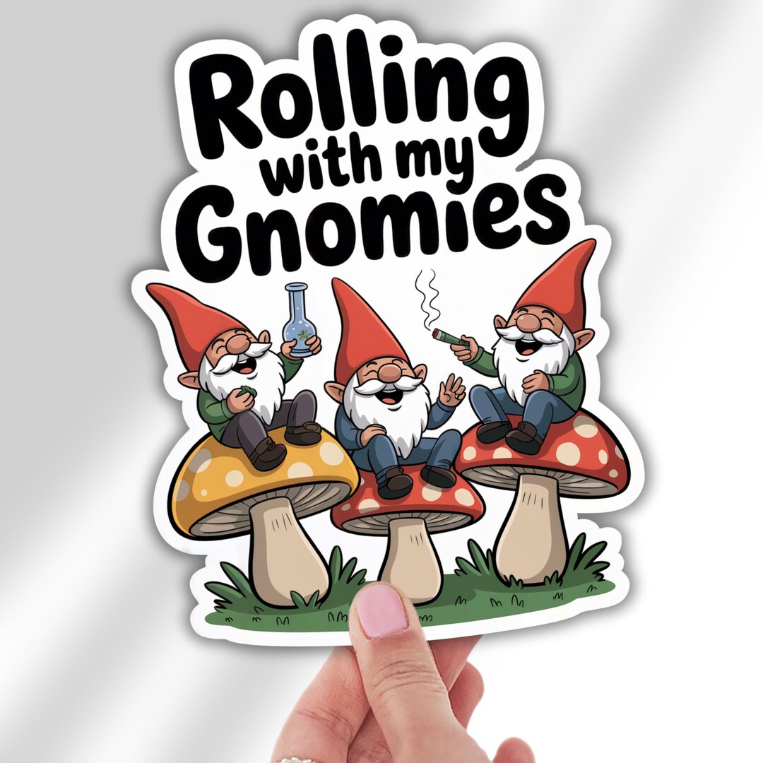 Funny 420 Stoner Gnome Vinyl Decal With Mushroom and Cannabis Art Weed ...