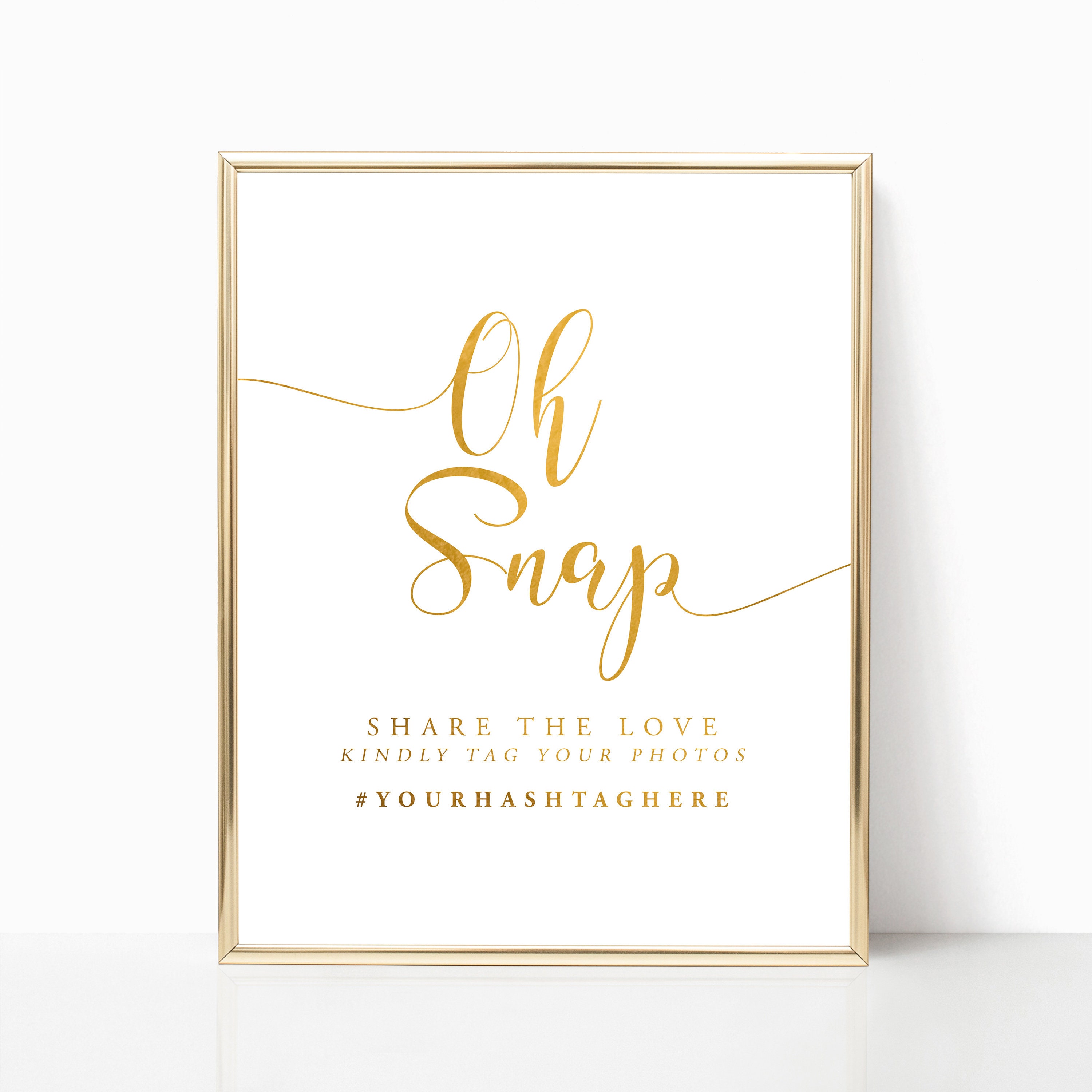 Oh Snap Wedding Hashtag Sign Foil Print Oh Snap Wedding Sign - Etsy
