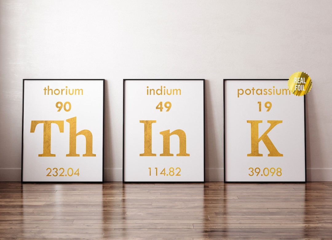 Periodic Table Think Sign Foil Print Set of 3 Periodic Table of ...