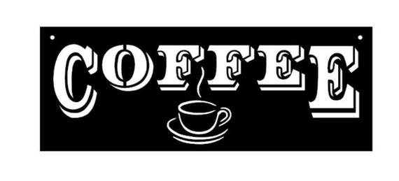 Metal Coffee Sign Custom Size and Color Plasma Cut Sign Art | Etsy