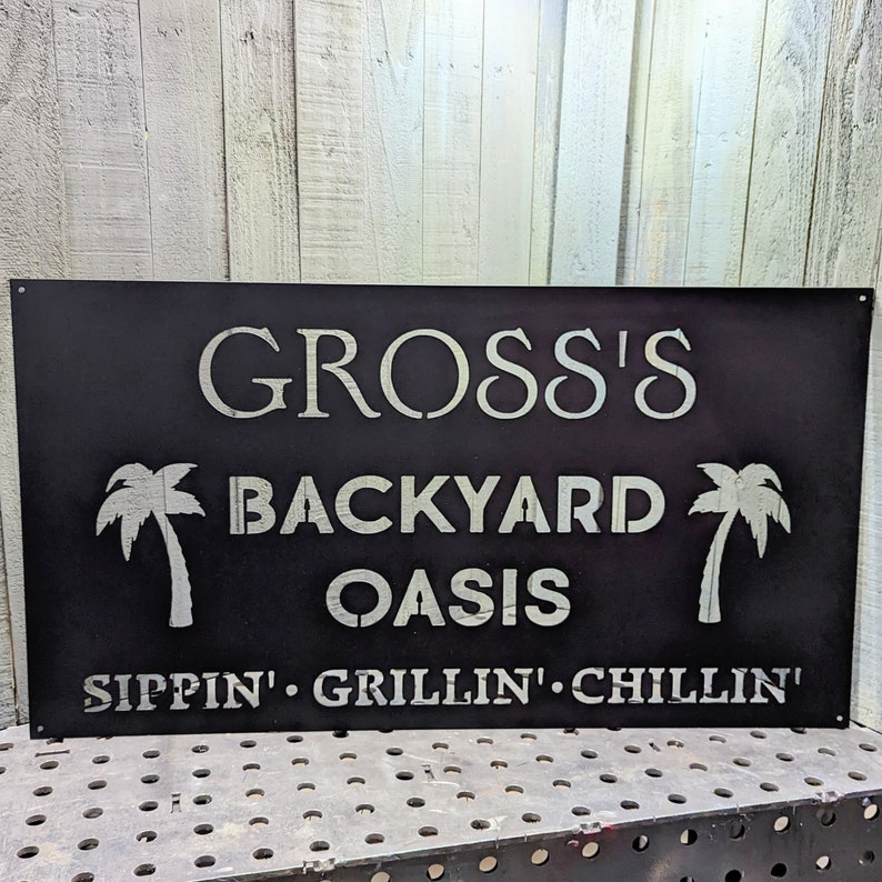 Metal Backyard Oasis Sign Sipping Grillin Chillin Palm Tree - Etsy