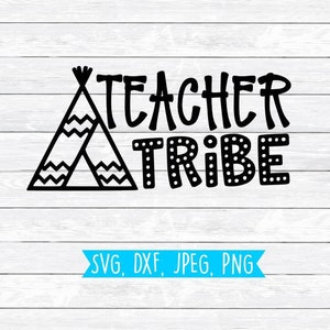 Teacher Tribe, Teacher Svg, Teaching Svg, My Tribe, DXF, PNG, Svg Files ...