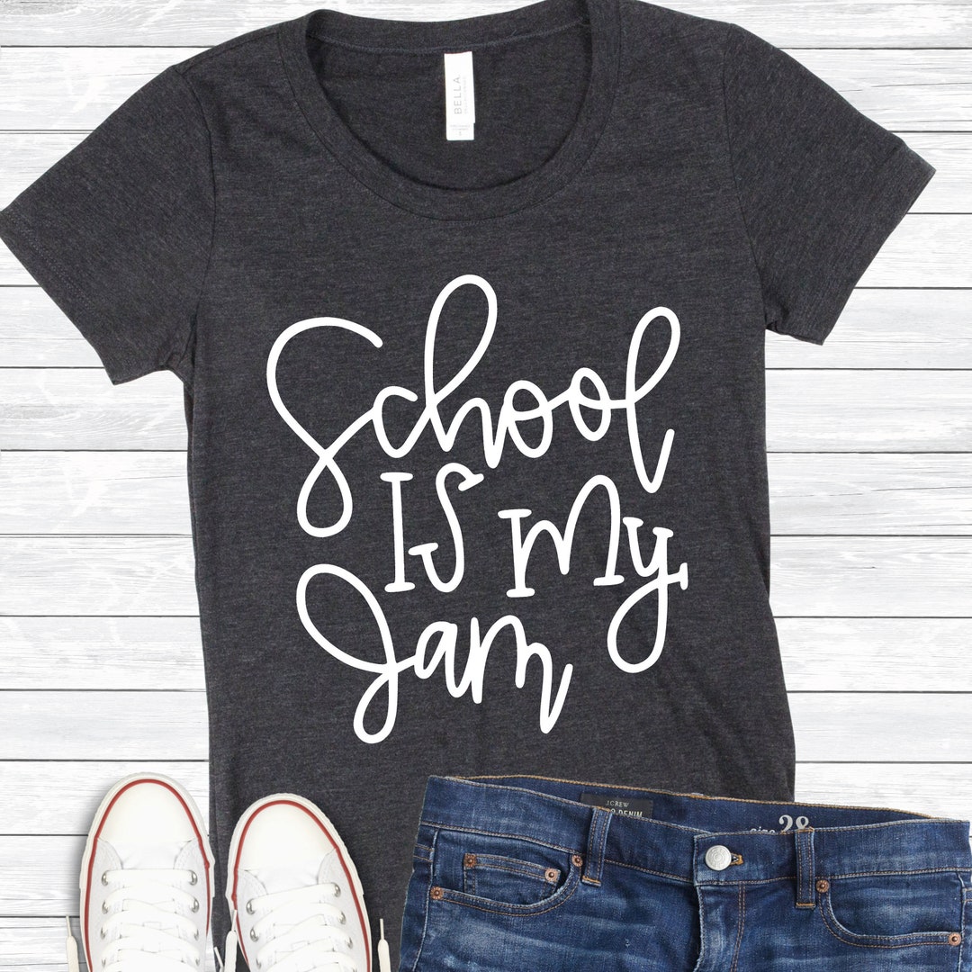 School Svg, Back to School, Teacher Shirt Svg, Teaching is My Jam, DXF ...