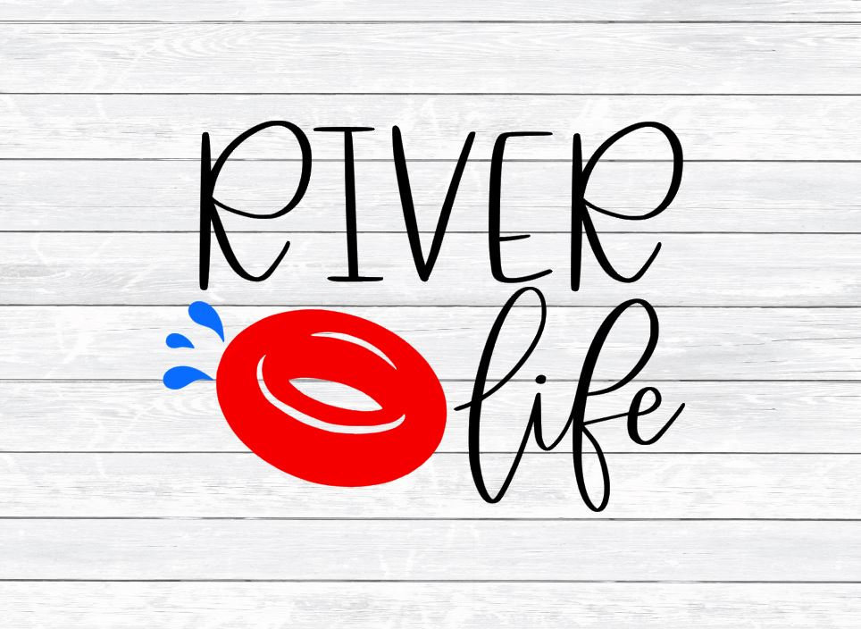 River Svg Tubing Svg Tube Down the River River Life DXF - Etsy Finland