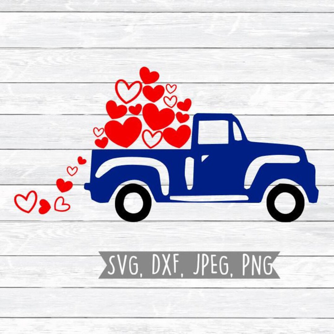 Valentines Svg, Truck Svg, Boy Valentine Svg, Truck With Falling Hearts ...