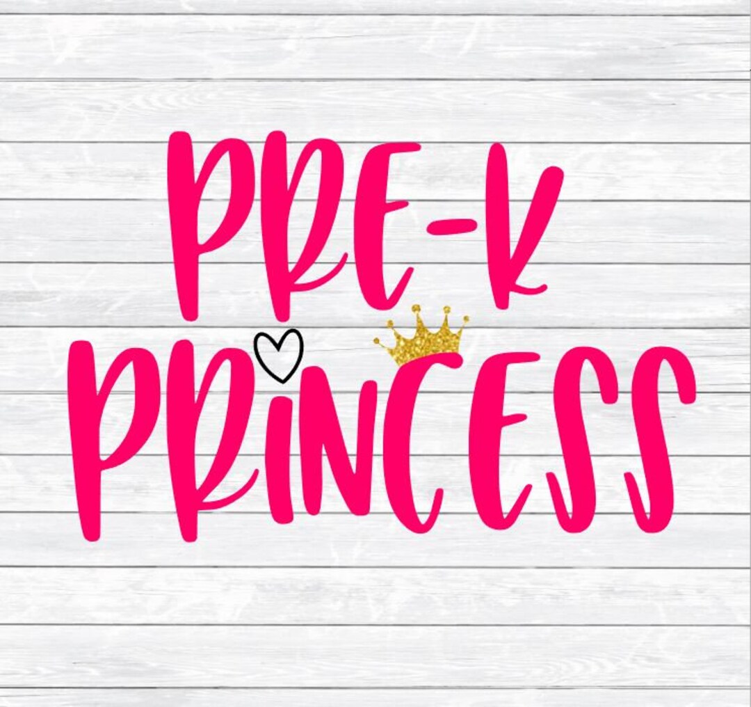 Pre-k Princess Svg, Pre-k Svg, First Day of School, Back to School ...