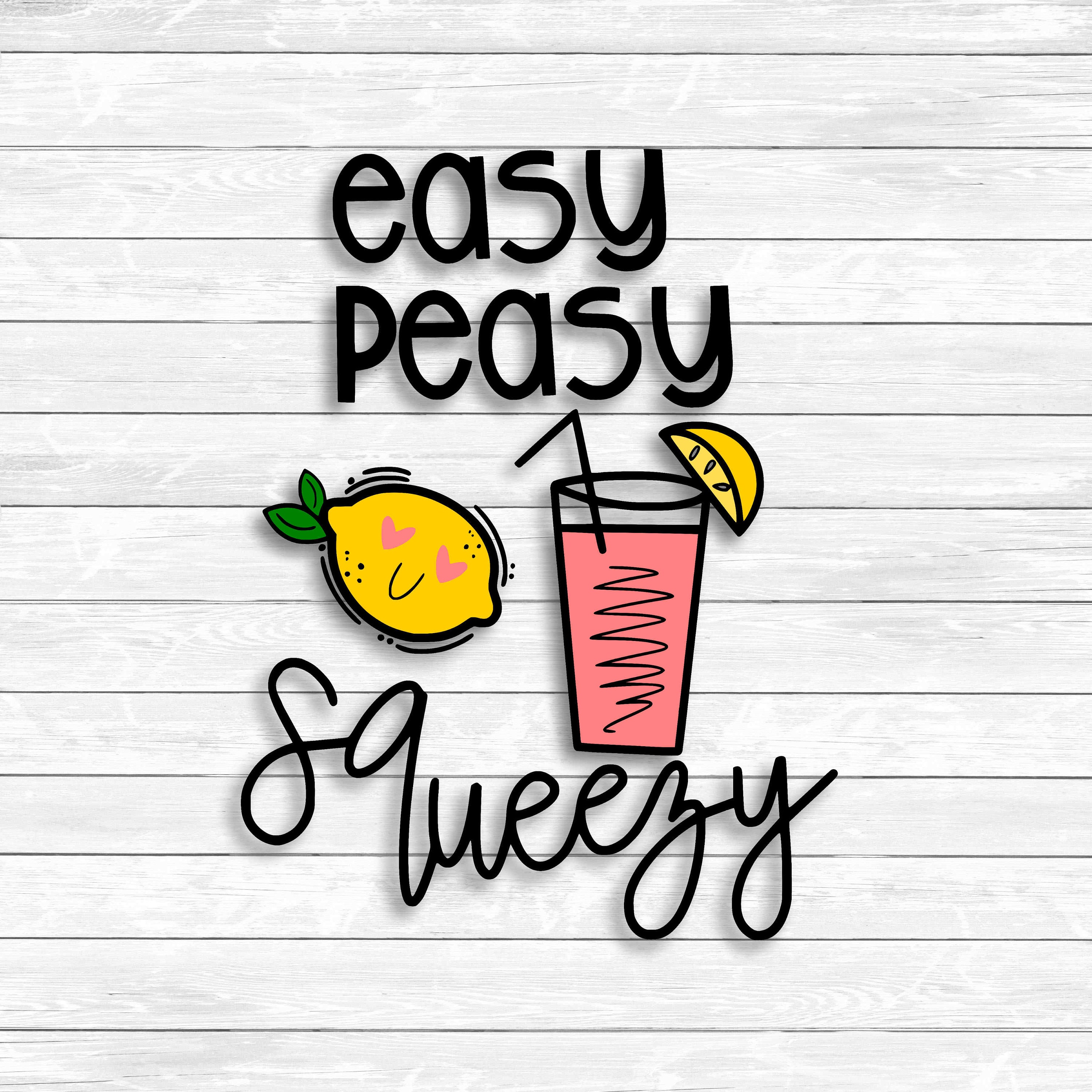Easy Peasy Lemon Squeezy Summer Svg Lemonade Hand Lettered | Etsy