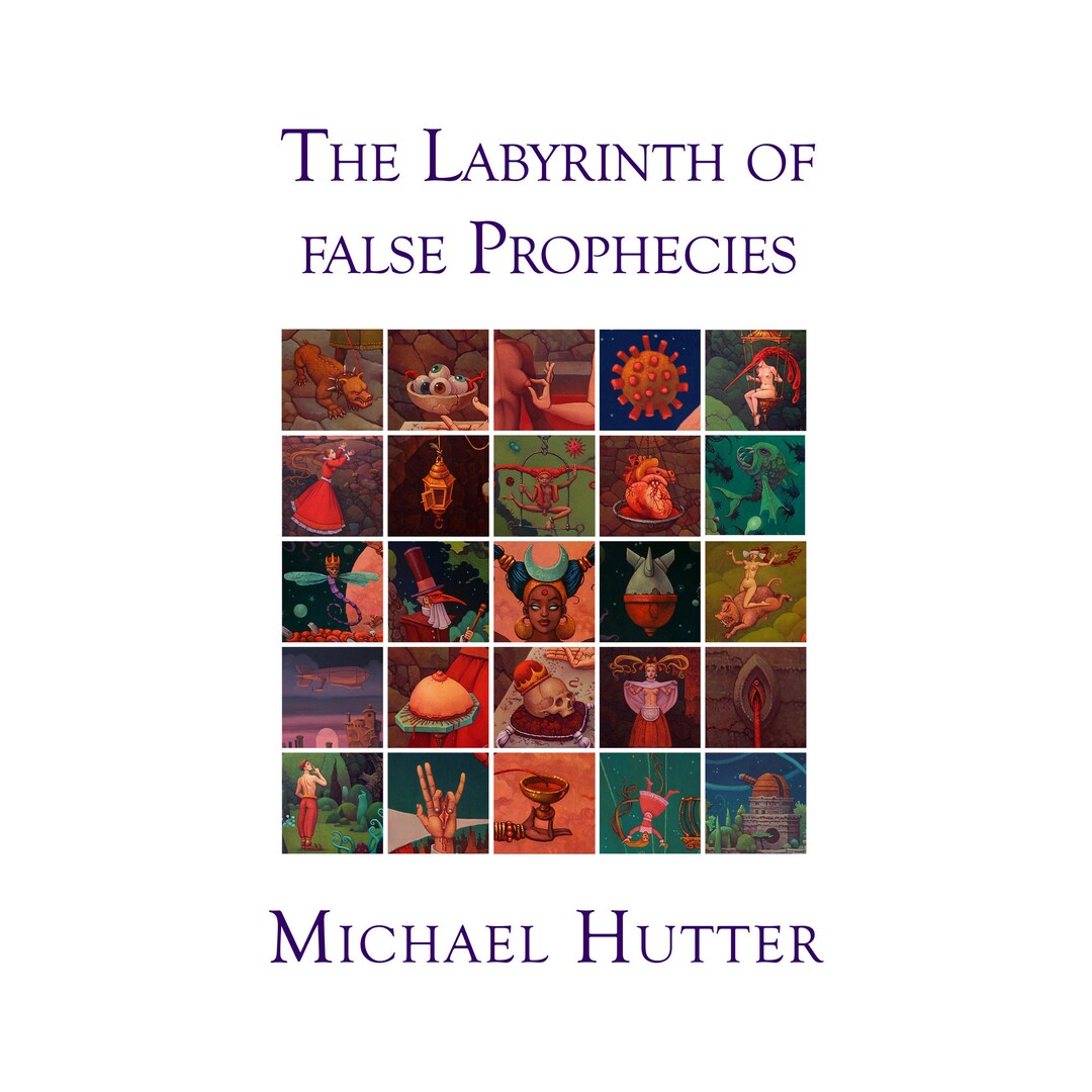 The Labyrinth of False Prophecies a Surreal Erotic Artbook by Michael ...