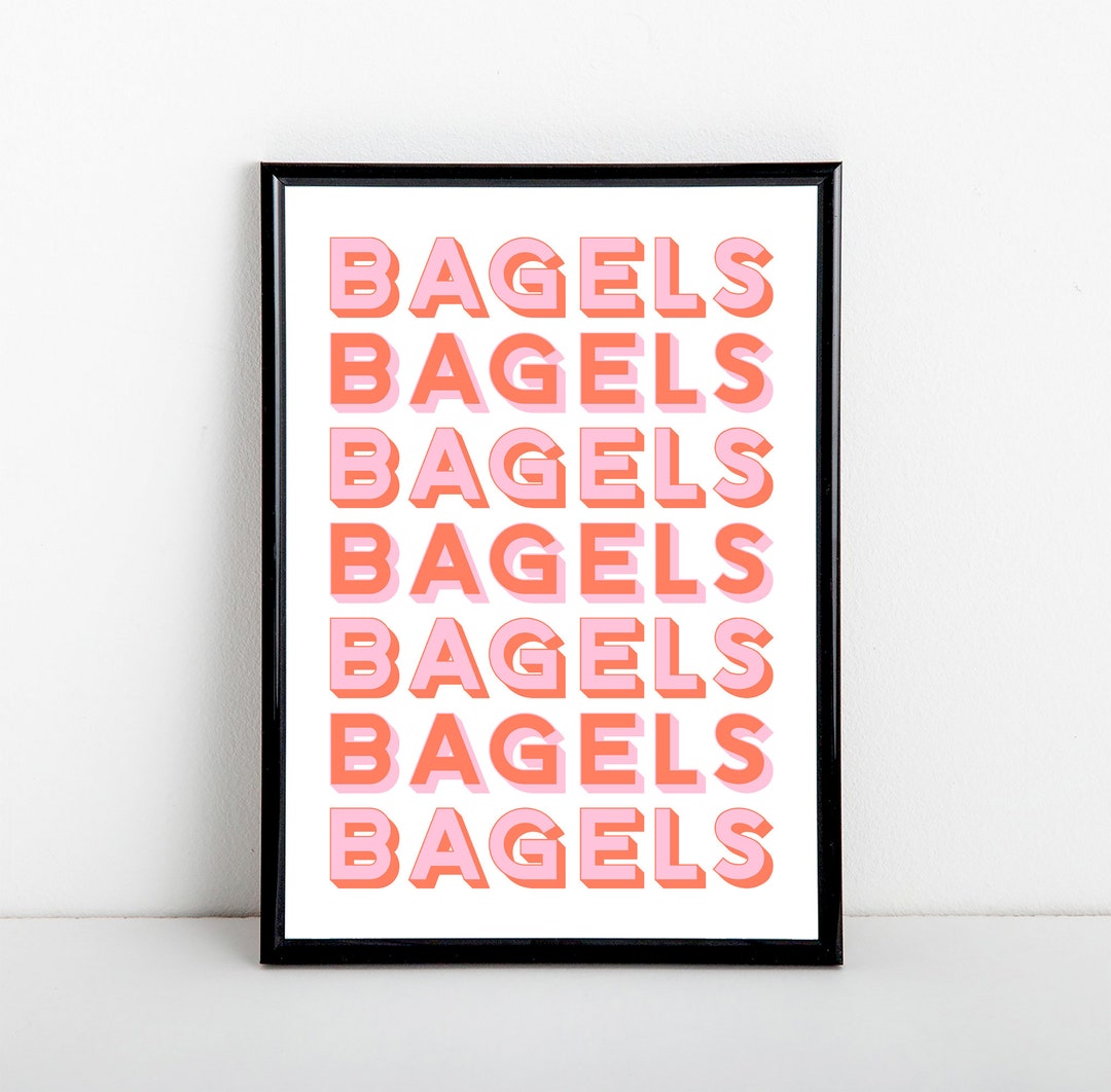 Bagels Art Print, Kitchen Poster, Breakfast Artwork, 3D Pink Typography ...