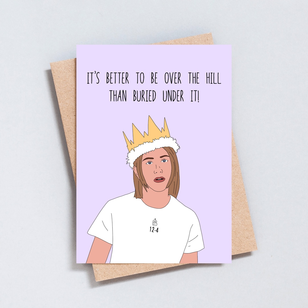 Rachel From Friends Birthday Greeting Card, It's Better to Be Over the ...