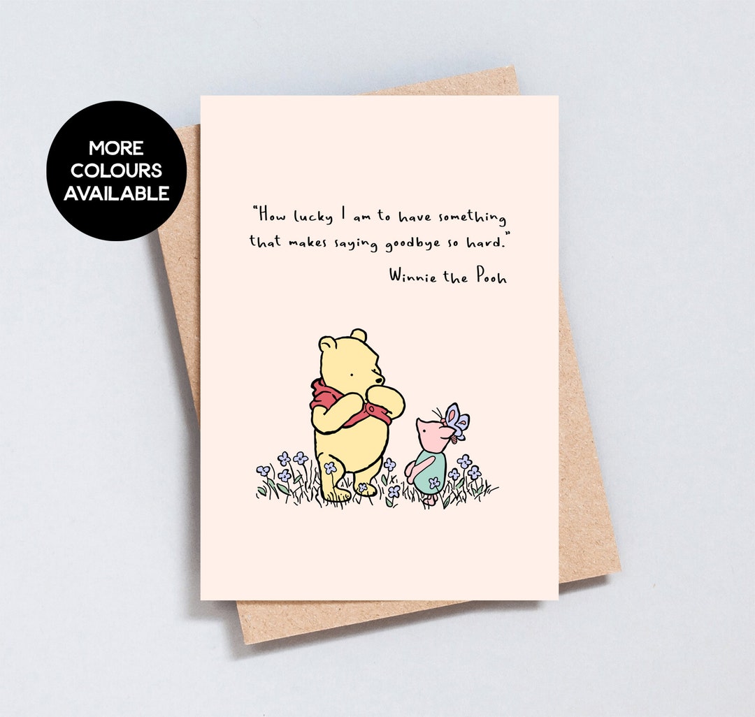Winnie the Pooh, Sorry You're Leaving, Bereavement, Condolence, Goodbye ...
