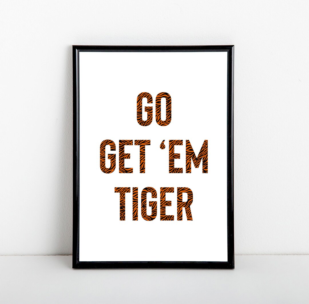 Go Get 'em Tiger Art Print Child's Bedroom Kids - Etsy UK
