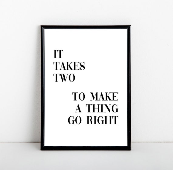 It Take Two to Make a Thing Go Right Art Print Song Lyrics | Etsy