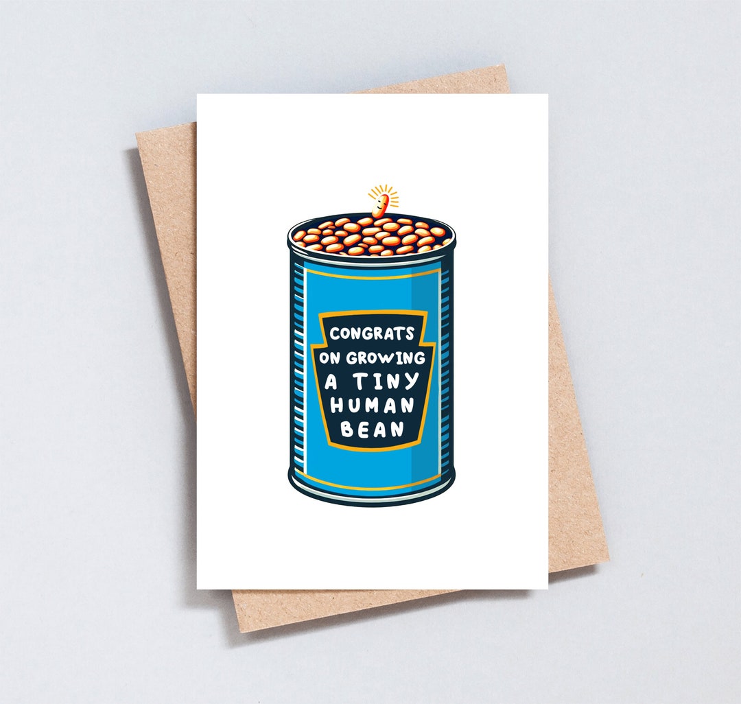 Congratulations on Growing A Tiny Human Bean Greeting Card, Baked Beans ...