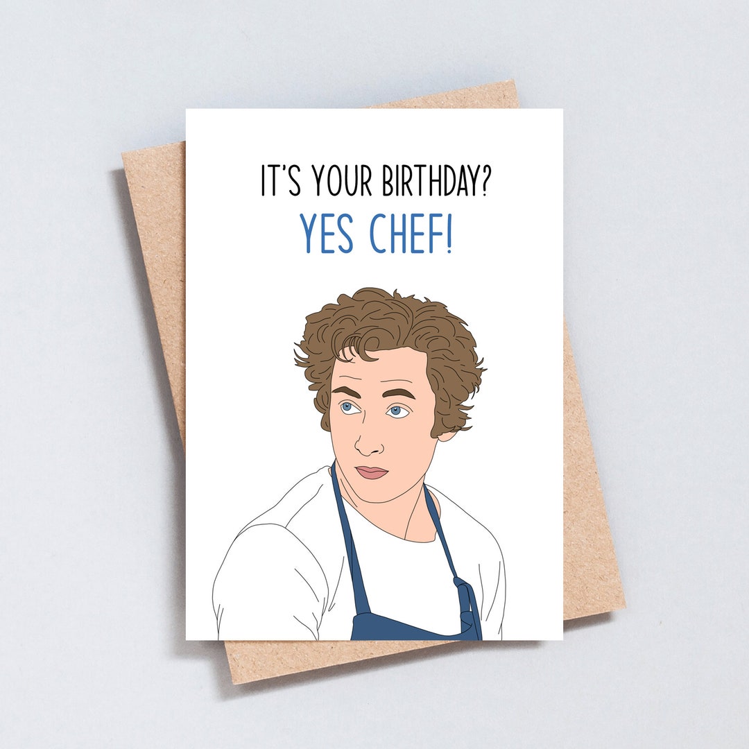 The Bear Birthday Card, Yes Chef, Jeremy Allen White, Funny Greeting ...