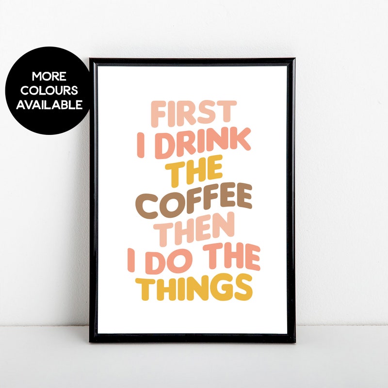 First I Drink Coffee - Etsy