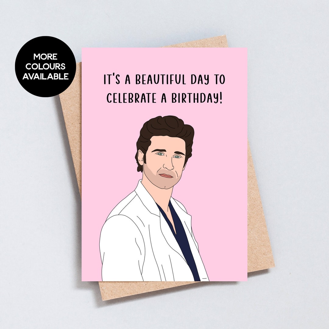 Derek Shepherd Birthday Card, It's a Beautiful Day to Save Lives, Grey ...