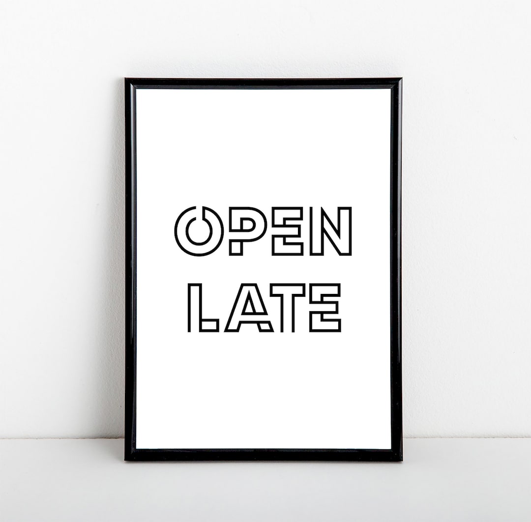 Open Late Print: Modern Kitchen or Living Room Art - Etsy