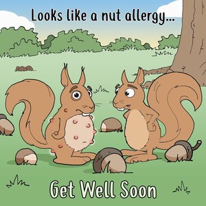 Get Well Soon Card Funny Squirrel Nut Allergy – Funny Get Well Card ...