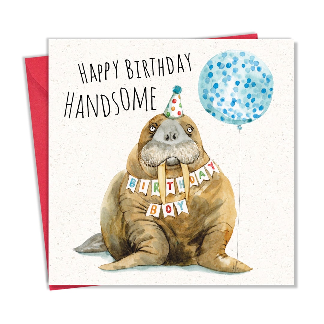Funny Birthday Card Walrus - Funny Card for Men - Happy Birthday for ...