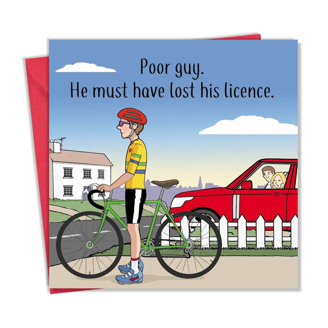 Funny Card With Cyclist Lost Licence - Funny Blank Card for Cyclist ...