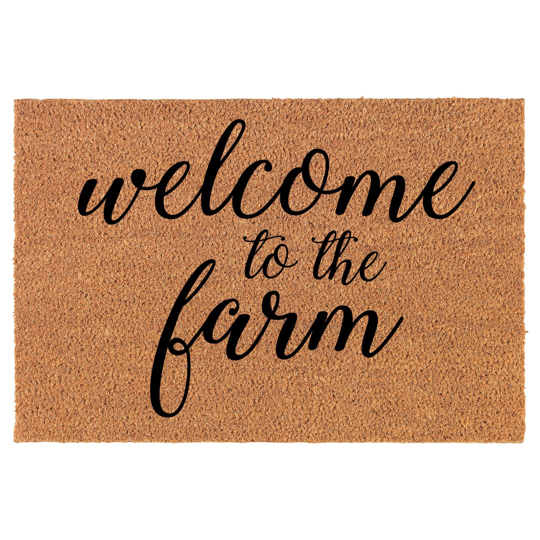 Welcome to the Farm Coir Doormat Welcome Front Door Mat New Home ...